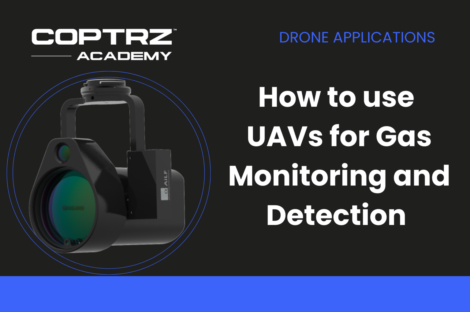 Complete knowledge of gas monitoring and detection with UAVs Course